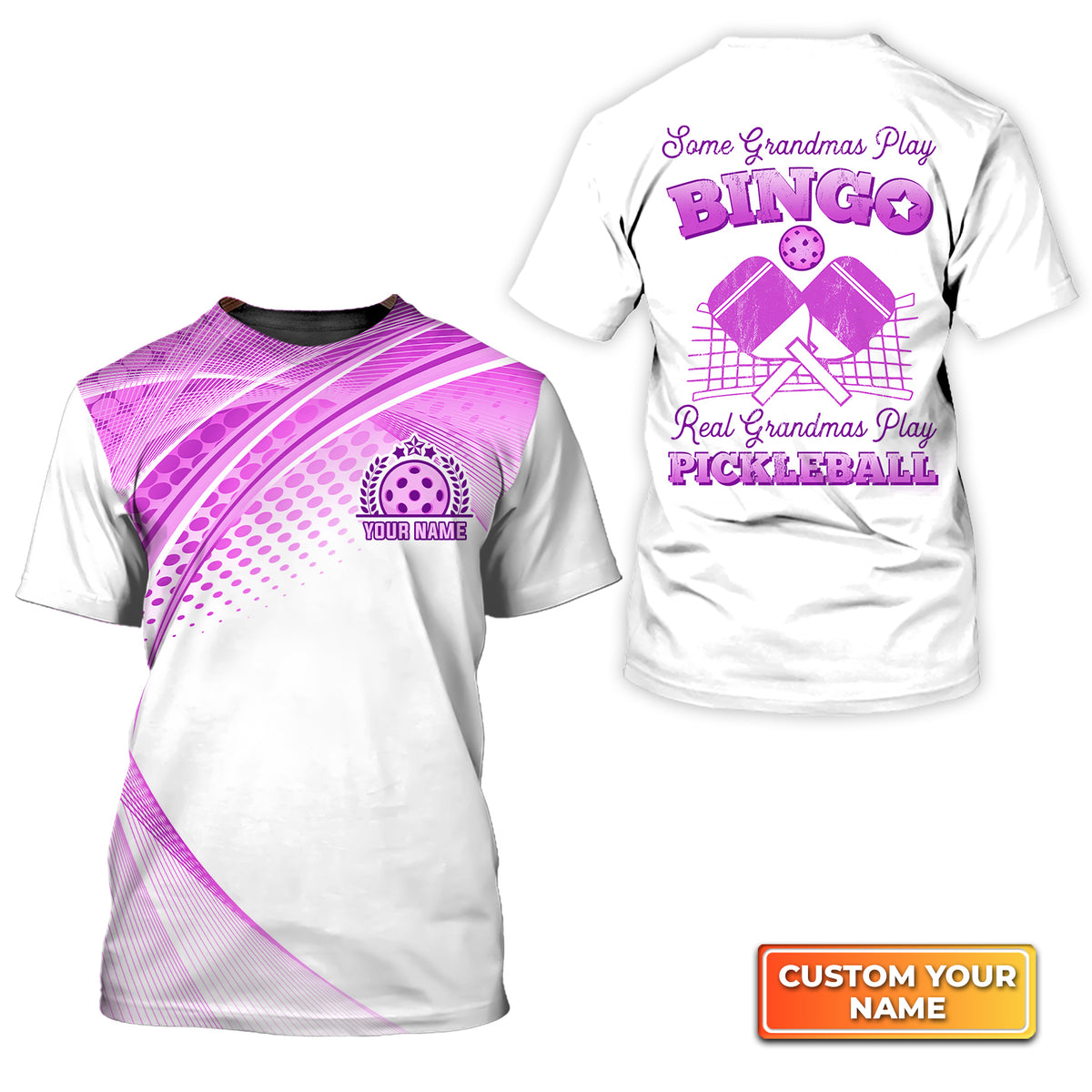 Some Grandmas Play Bingo Real Grandmas Play Pickleball Personalized Na Onemoredart